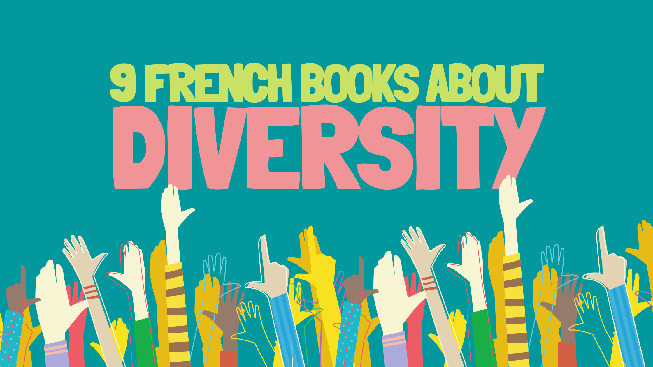French Books About Diversity - Camp Tournesol Librarian
